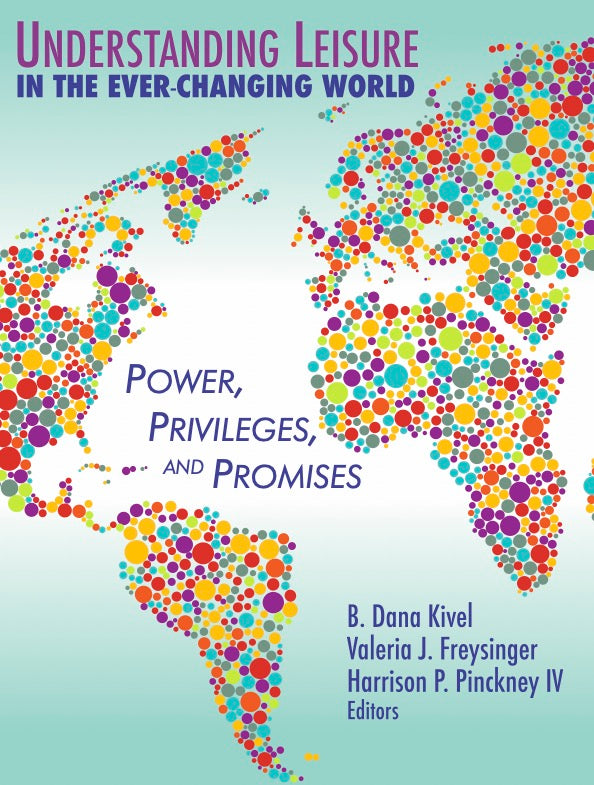 Understanding Leisure in the Ever-Changing World - eBook – Sagamore ...