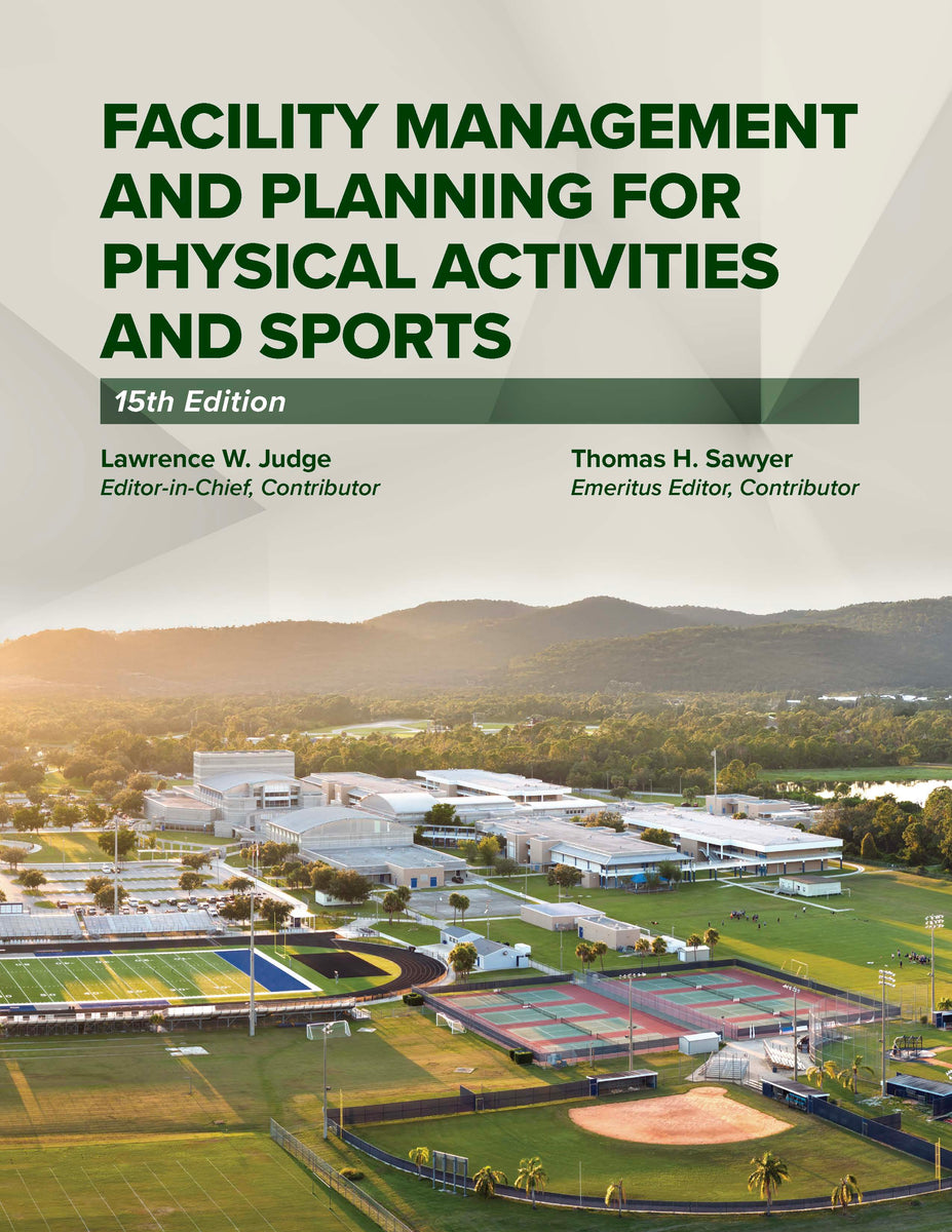 Facility Management And Planning For Physical Activities And Sports 15 ...