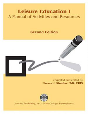 Leisure Education I, 2nd ed. – Sagamore-Venture Publishing