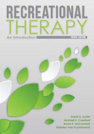 Recreational Therapy, 4th ed. - eBook – Sagamore-Venture Publishing